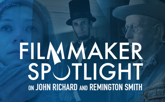 FilmScene - FILMMAKER SPOTLIGHT: John Richard and Remington Smith